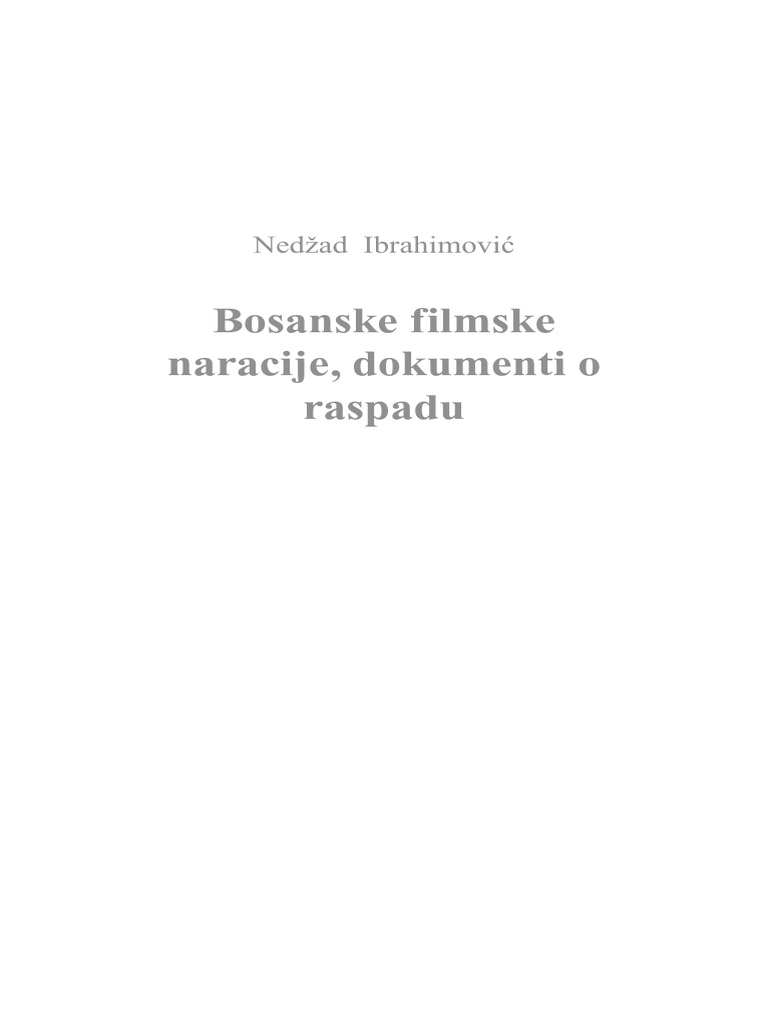 Bosanske Filmske Naracije Dokumenti o Ra | PDF