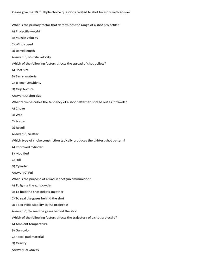 Please Give Me 10 Multiple Choice Questions Related To Shot Ballistics ...