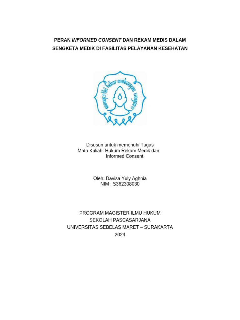 Peran Informed Consent Dan Rekam Medis Dalam Sengketa Medik Di Fasilitas Pelayanan Kesehatan | PDF