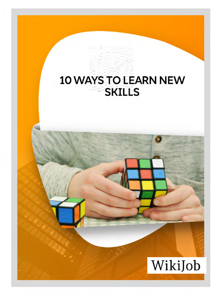 10 Ways To Learn New Skills | PDF | Mentorship | Learning
