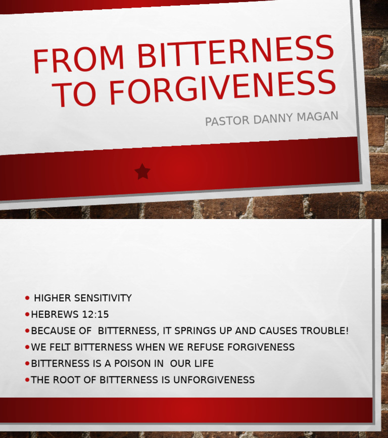 From Bitterness To Forgiveness | PDF