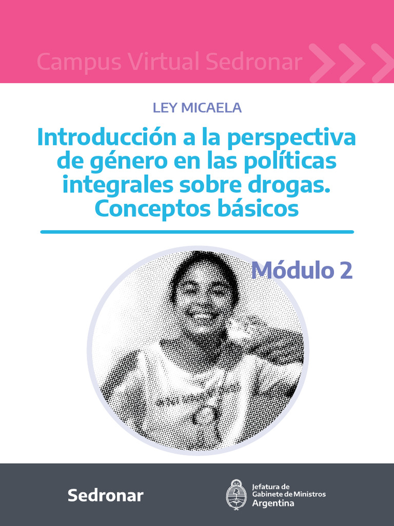 Módulo 2 Introducción a la perspectiva de género en las políticas integrales sobre drogas ...