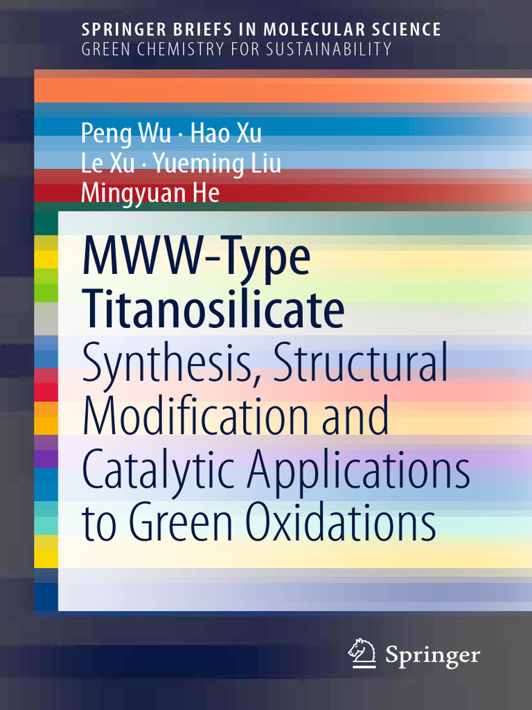 MWW-Type Titanosilicate_ Synthesis, Structural Modification and Catalytic Applications to Green ...