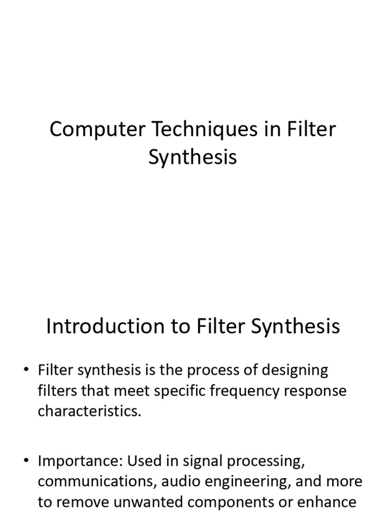 Filter Synthesis Presentation | PDF | Filter (Signal Processing) | Control Theory
