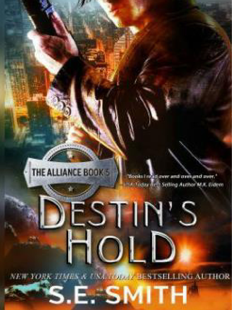 S.E. Smith - Serie The Alliance - 05 - Destins Hold | PDF