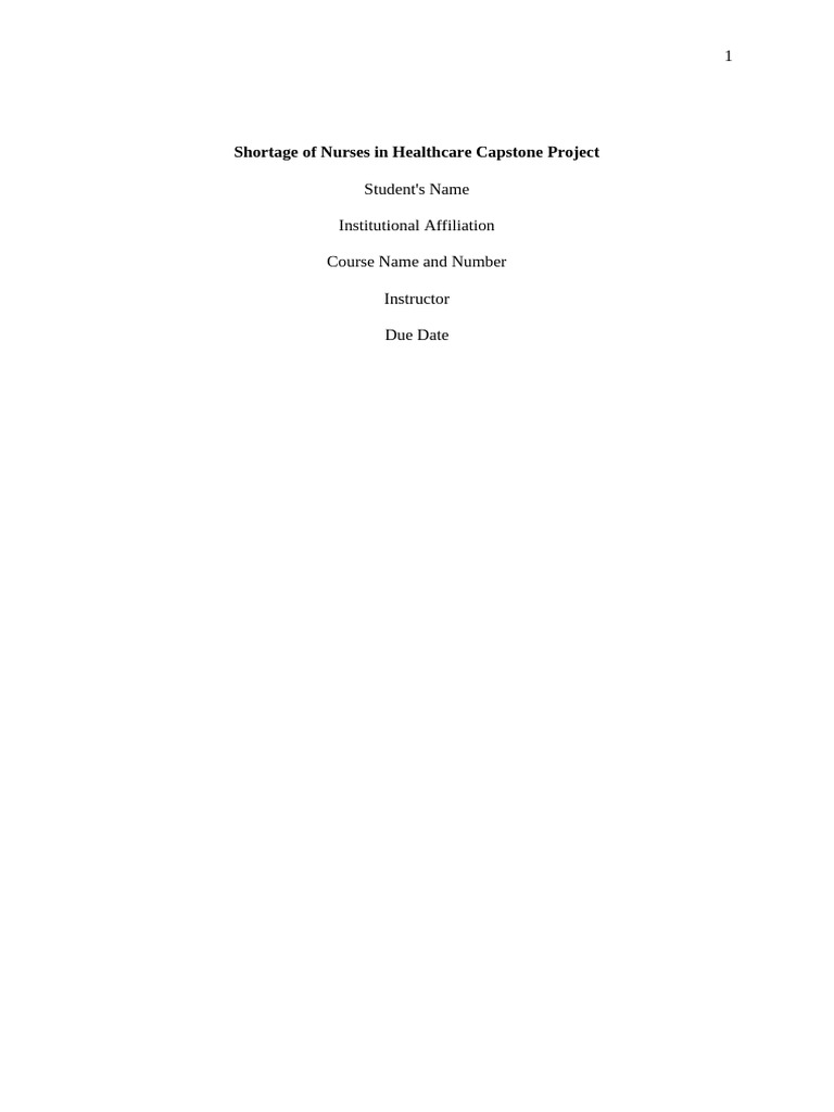 Capstone Project - Shortage of Nurses | PDF | Nursing | Health Care