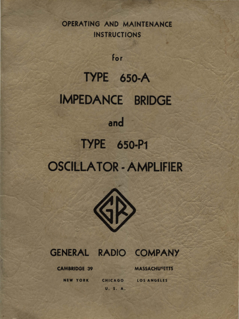 650-A, - P1 Impedance Bridge | PDF | Capacitor | Inductance