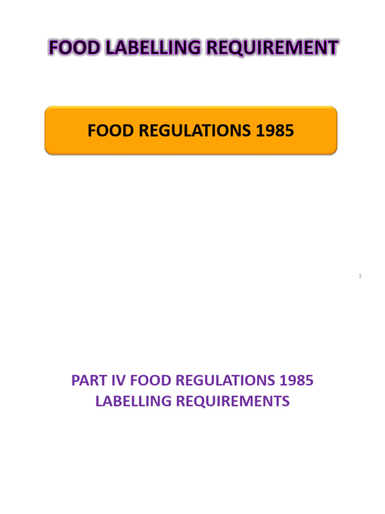 Malaysia Food Labelling Regulations 1985 | PDF | Nutrients | Foods