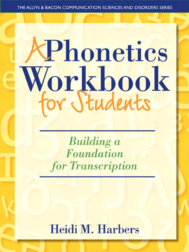 A Phonetics Workbook For Students Building A Foundation For ...