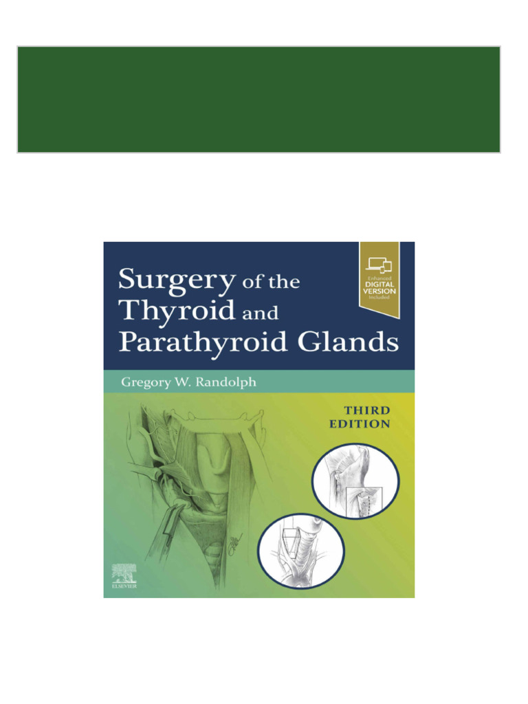 Immediate download Surgery of the Thyroid and Parathyroid Glands E Book ...