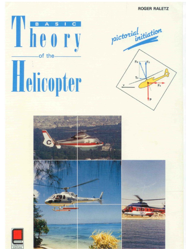 Basic Theory of the Helicopter | Aerospace Engineering | Aerospace