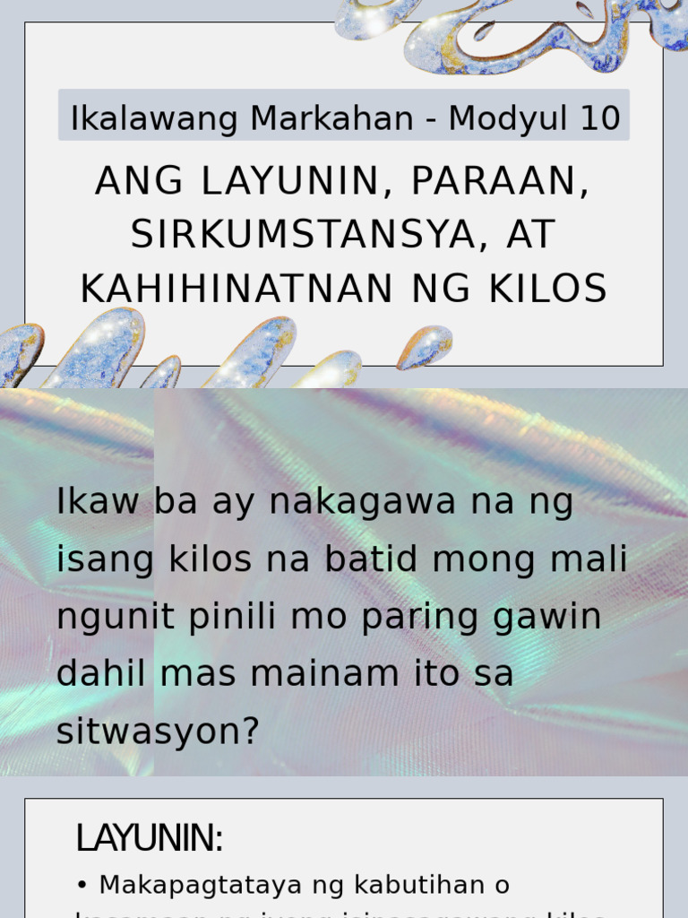 ESP10 - Q2-MODULE10: Ang Layunin, Paraan, Sirkumstansya, at ...