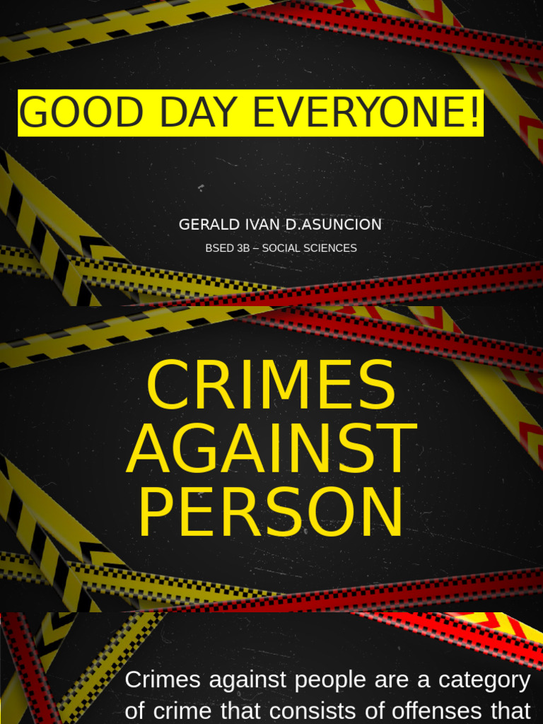 Crimes Against Person PPT1 | PDF | Crimes | Crime & Violence