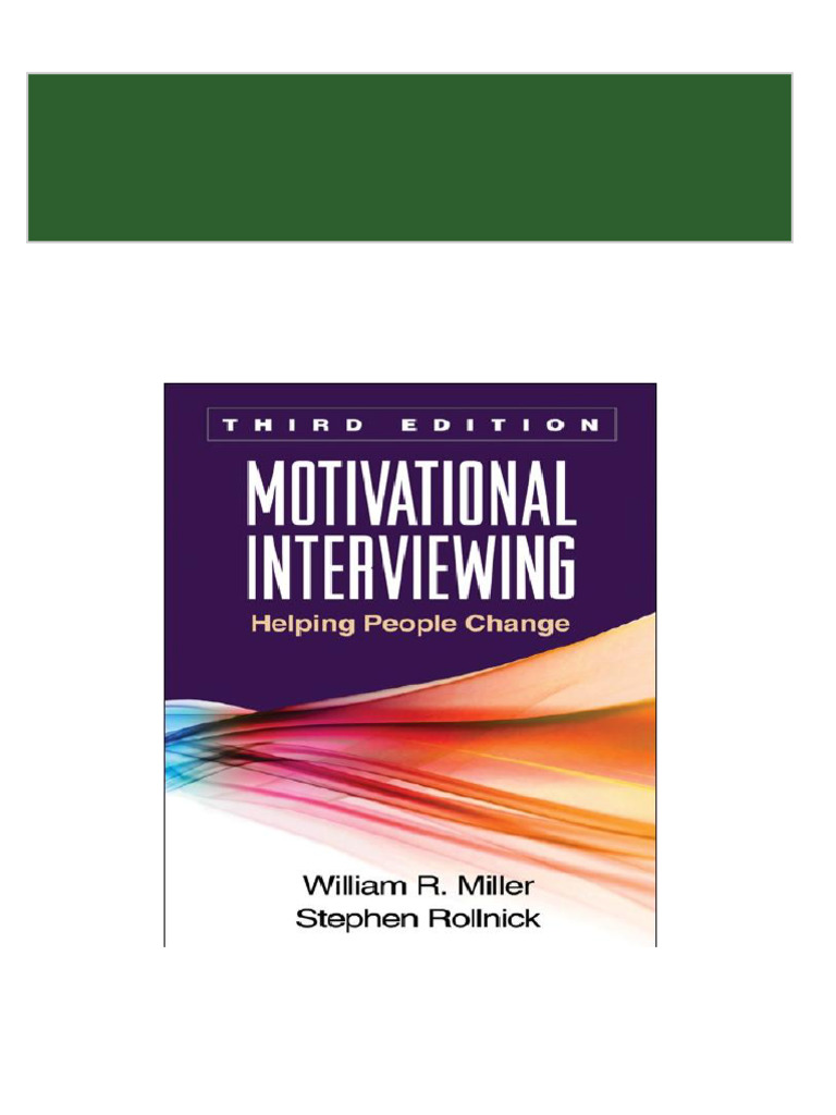 Motivational Interviewing Third Edition Helping People Change Download PDF | PDF