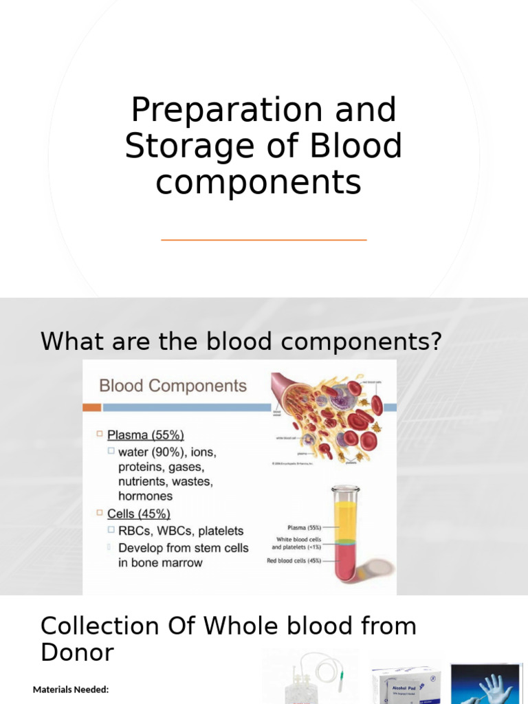 Blood Component Preparation and Storage | PDF | Blood Donation | Blood