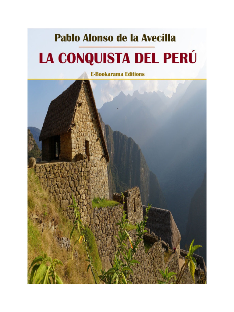 La Conquista Del Peru | PDF | Francisco Pizarro | México