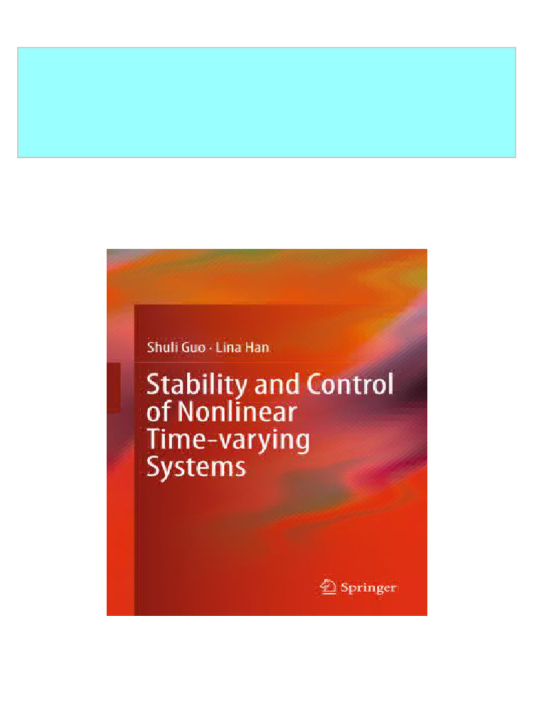 Download Stability and Control of Nonlinear Time varying Systems Shuli ... Download Stability and Control of Nonlinear Time varying Systems Shuli ...