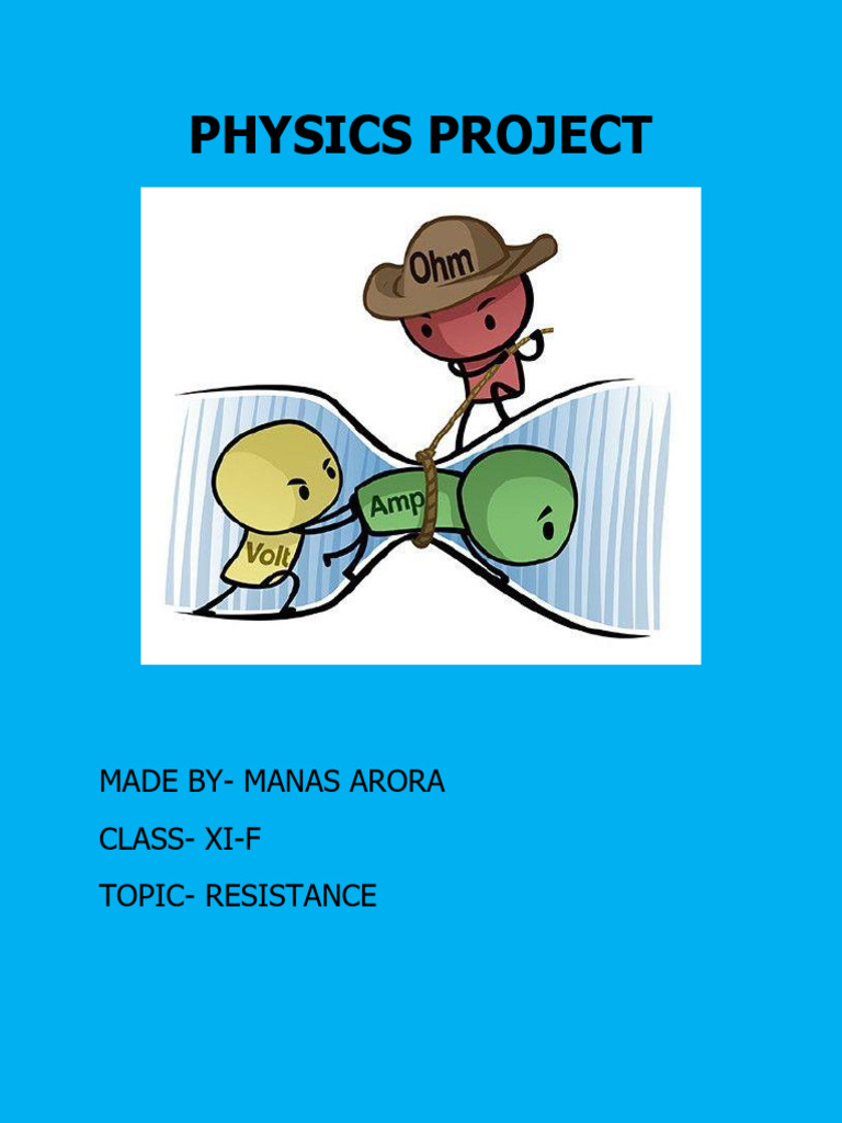Resistance Physics Project | PDF | Electrical Resistance And Conductance | Materials Science