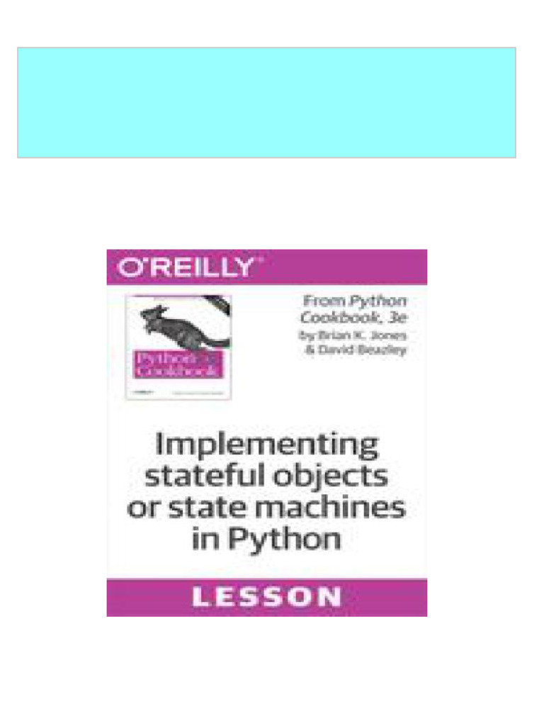 Get Implementing Stateful Objects Or State Machines In Python David 2073