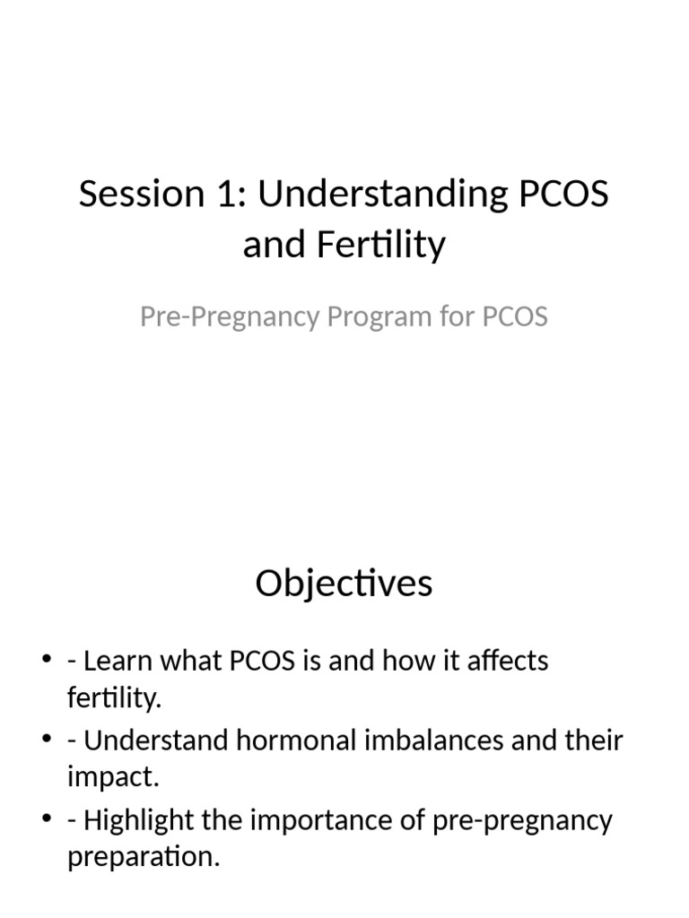Session 1 Understanding PCOS and Fertility | PDF