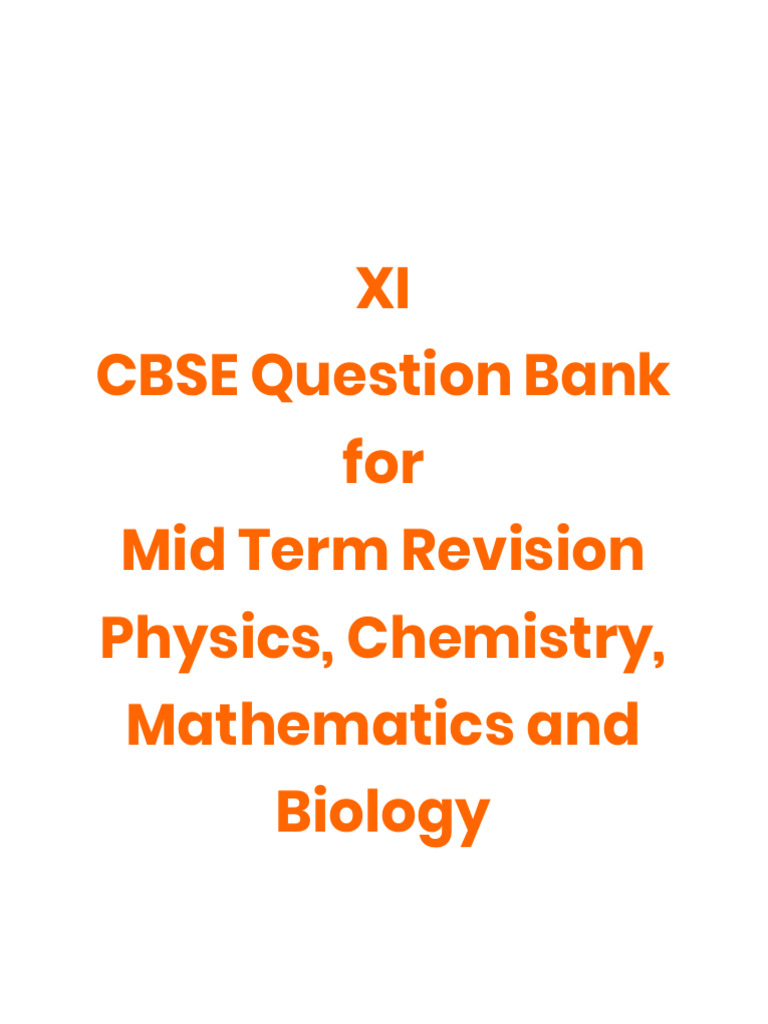 XI-CBSE Question Bank For Mid Term Revision | PDF | Velocity | Acceleration