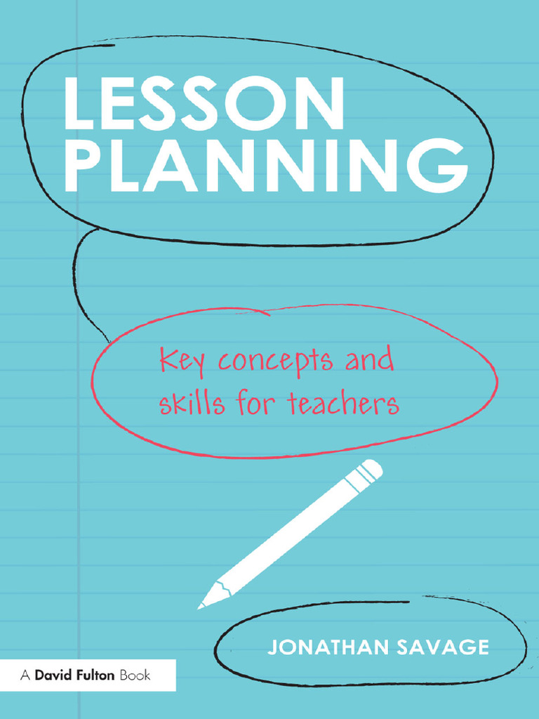 Lesson Planning - Key Concepts and Skills for Teachers | PDF ...