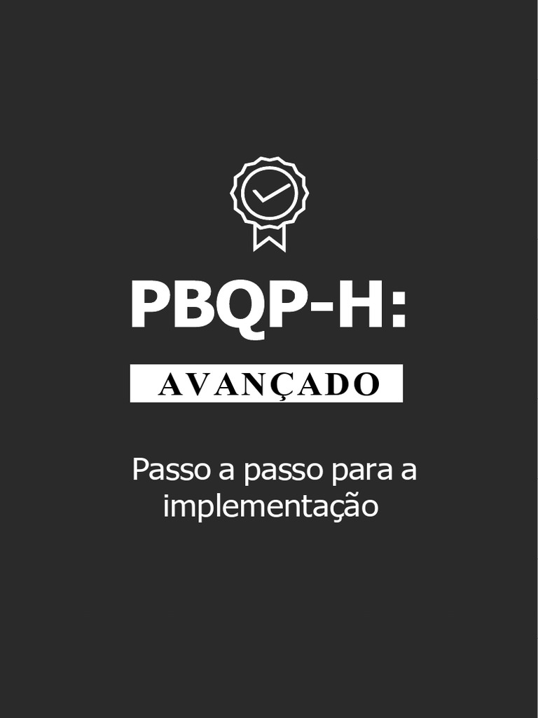 Passo a Passo de implementar o PBQP-H (1) | PDF | ISO 9000 | Qualidade (negócios)