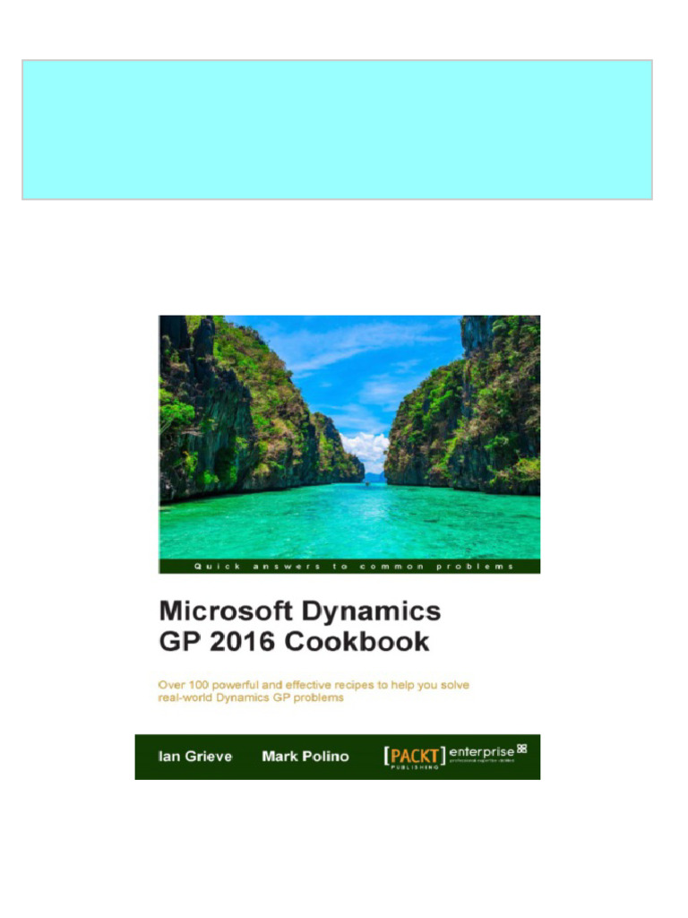 [FREE PDF sample] Microsoft Dynamics GP 2016 Cookbook Grieve ebooks | PDF | Microsoft Excel | Thou