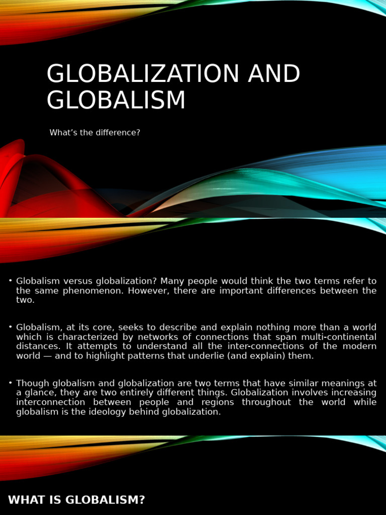 Globalization and Globalism (What's The Difference) | PDF ...