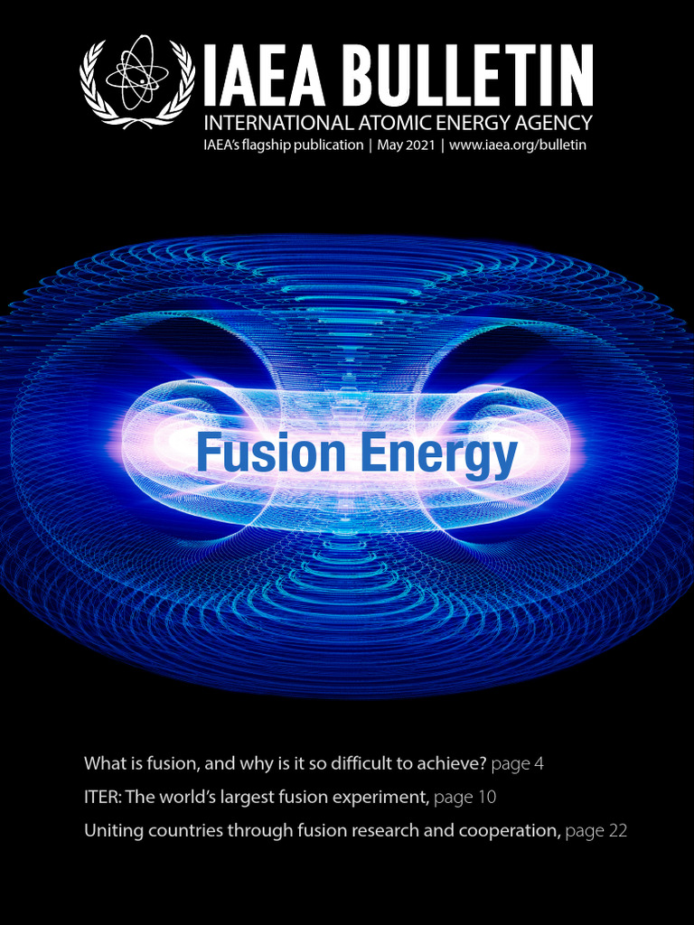 IAEA Bulletin: Fusion Energy Insights | PDF | Fusion Power | Nuclear Fusion