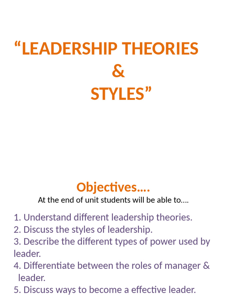 Leadership Theories and Styles Explained | PDF | Leadership ...