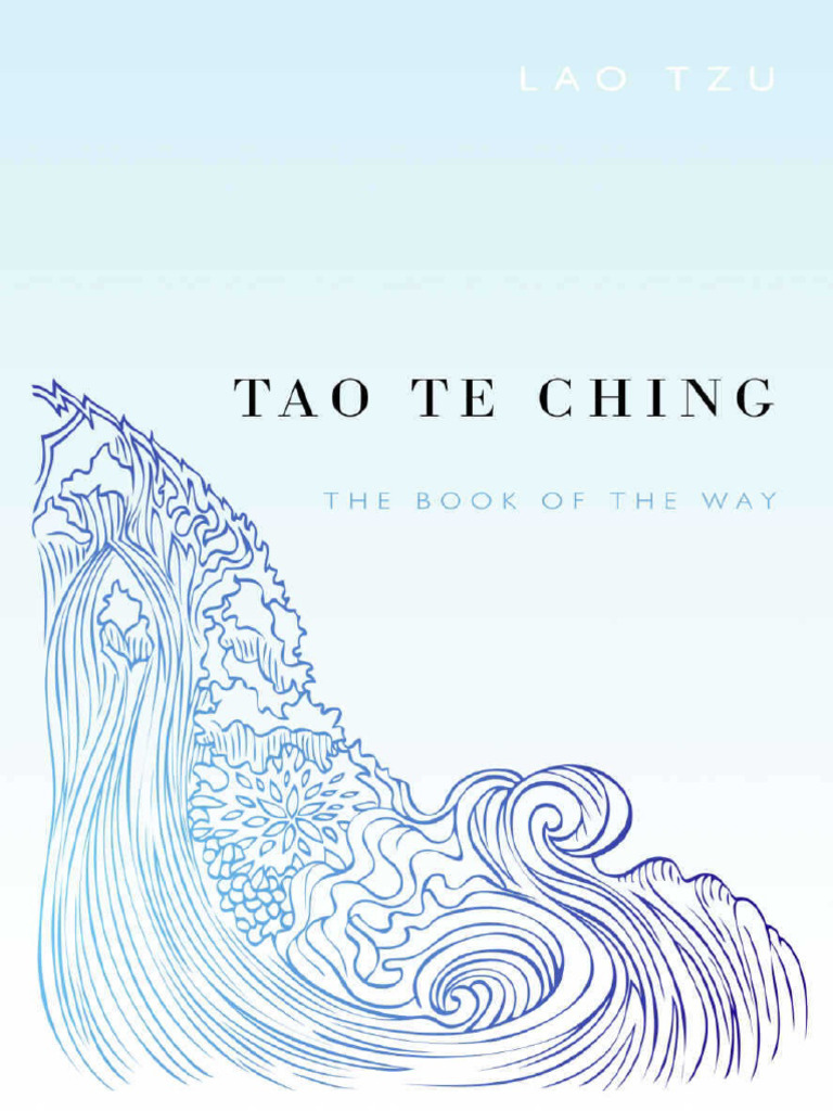 Tao Te Ching: The Way and Its Virtue | PDF | Virtue | Humility