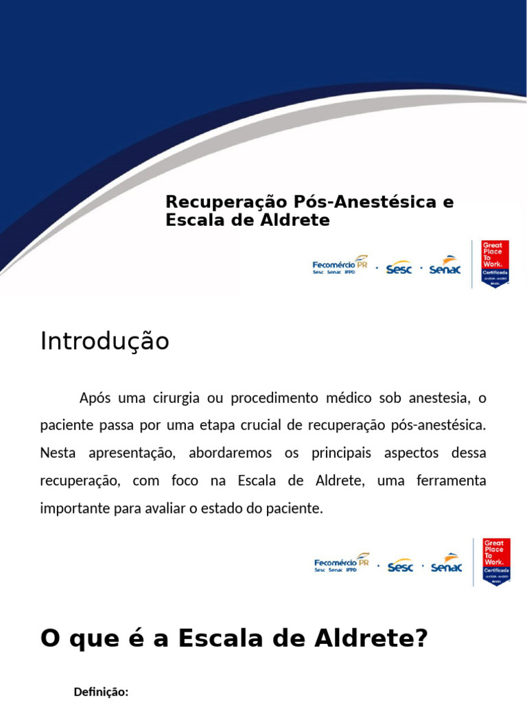 Recuperação Pós-Anestésica e Aldrete | PDF | Anestesia | Medicina Clínica