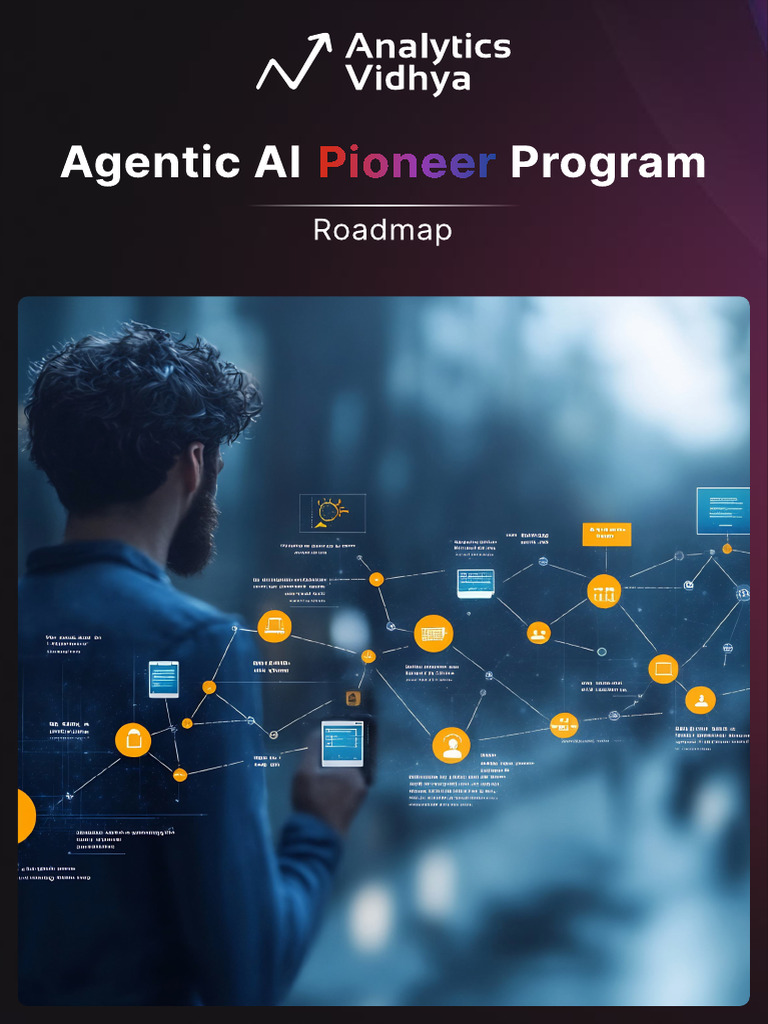 Agentic AI Roadmap | PDF | Artificial Intelligence | Intelligence (AI) & Semantics