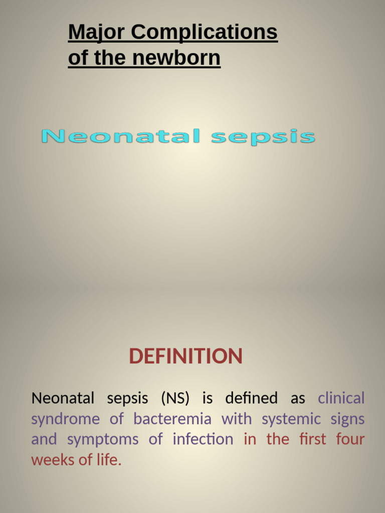 Neonatal Sepsis Notes | PDF | Sepsis | Pneumonia