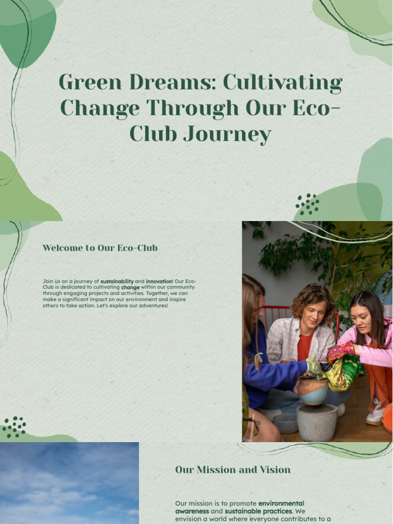 Slidesgo Green Dreams Cultivating Change Through Our Eco Club Journey ...