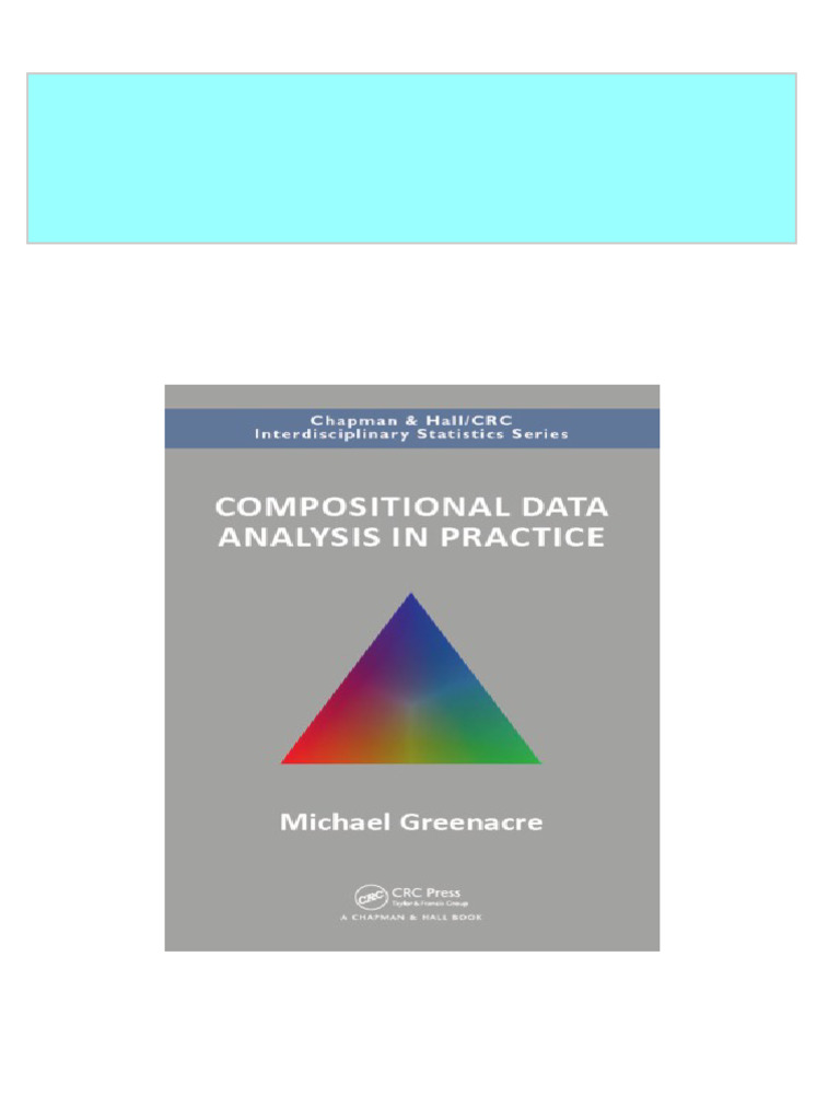 Pdf Compositional Data Analysis In Practice First Edition Greenacre Download Pdf Logarithm