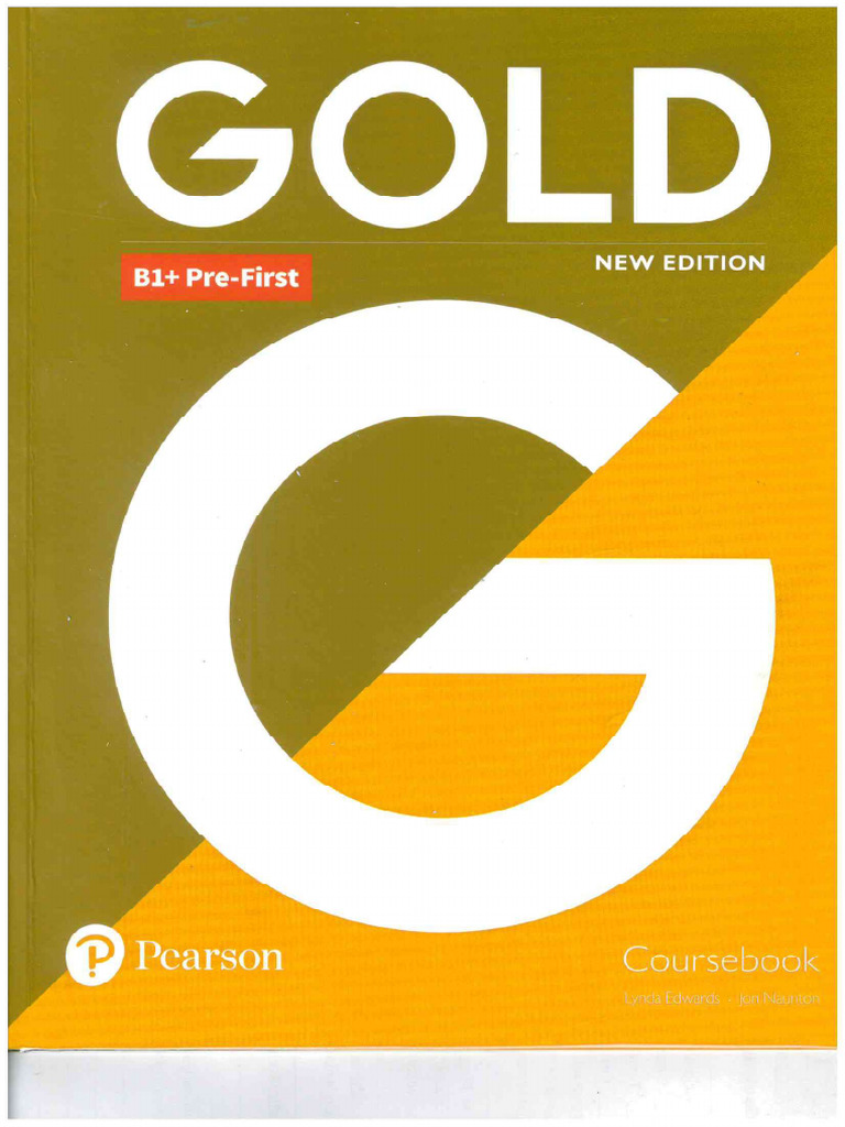 Gold B1 Prefirst New Edition Coursebook 240728 222 240926 154708 | PDF