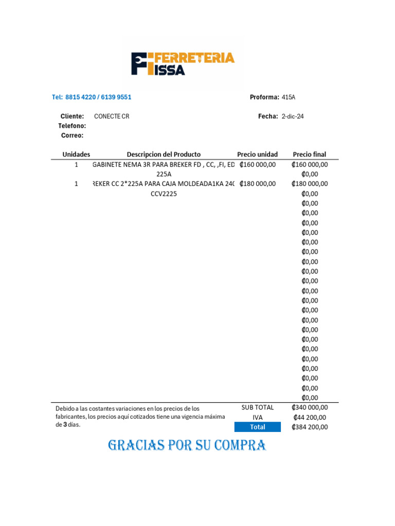 Proforma: Fecha: Cliente: Telefono: Correo:: Unidades Descripcion Del Producto Precio Unidad ...