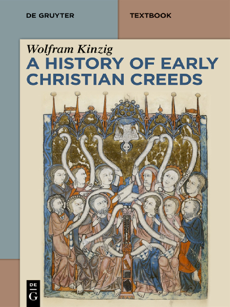 A History of Early Christian Creeds (Wolfram Kinzig) | PDF | Creed | Faith