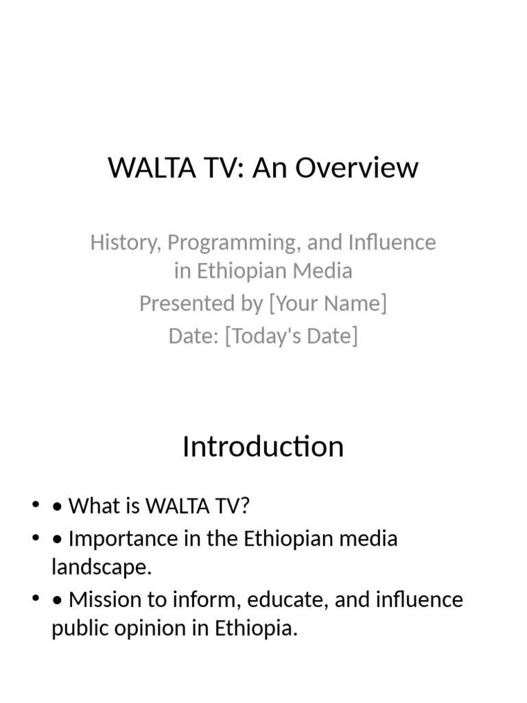 Overview of WALTA TV's Impact in Ethiopia | PDF | Ethiopia | News