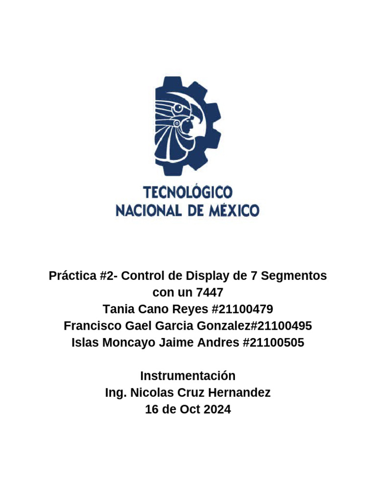 Práctica #2- Control de Display de 7 Segmentos con un 7447 | PDF