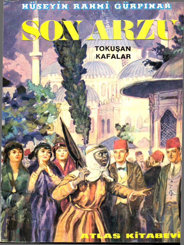 Son Arzu Tokushan Qafalar Huseyin Rahmi Gurpinar 1984 198s | PDF