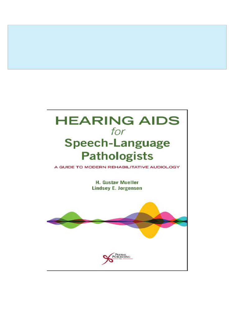 Hearing Aids for Speech Language Pathologists A Guide to Modern ...