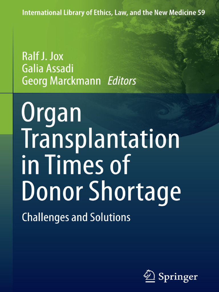 Organ Transplanation in Times of Donor Shortage-2016 | PDF | Organ ...