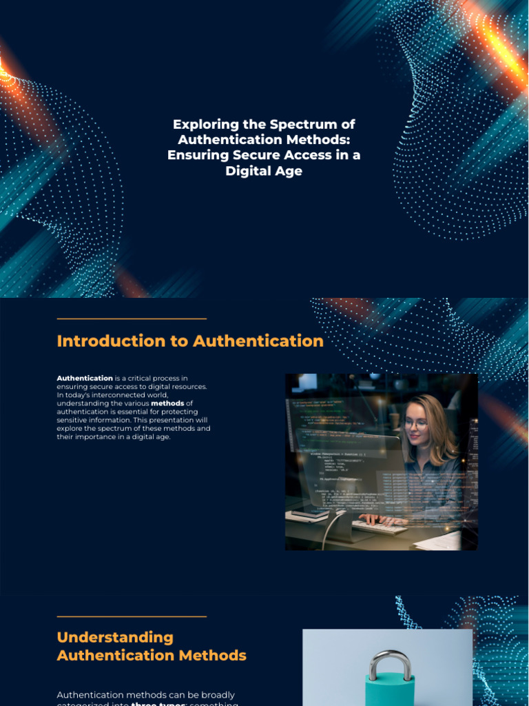 Slidesgo Exploring The Spectrum of Authentication Methods Ensuring Secure Access in A Digital ...