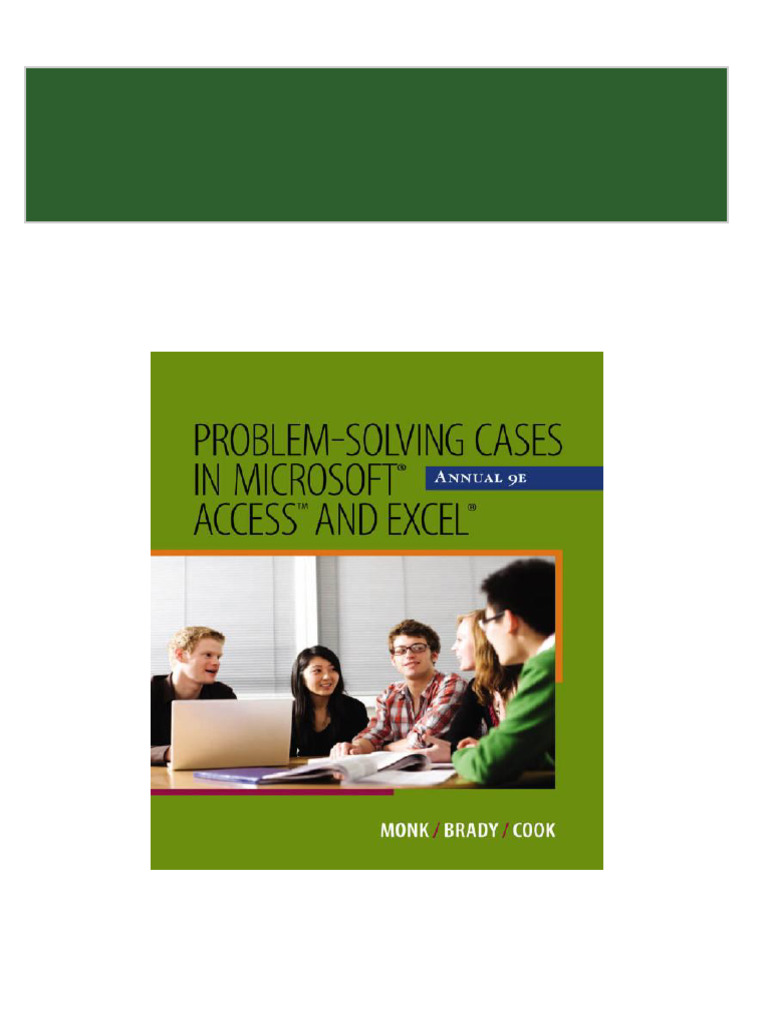 Problem Solving Cases in Microsoft Access and Excel 9th Edition All ... Problem Solving Cases in Microsoft Access and Excel 9th Edition All ...