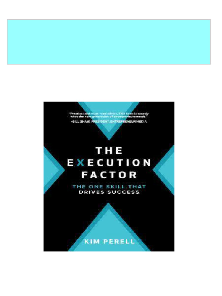 [free Pdf Sample] The Execution Factor The One Skill That Drives