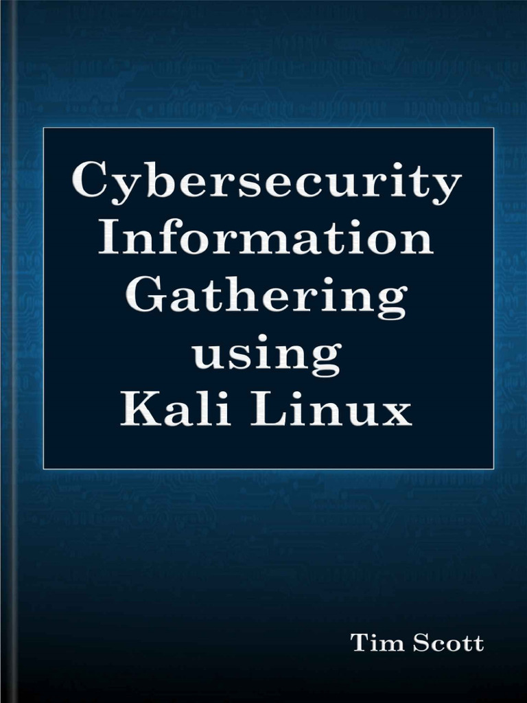 Cybersecurity Information Gathering Using Kali Linux | PDF | Domain ...