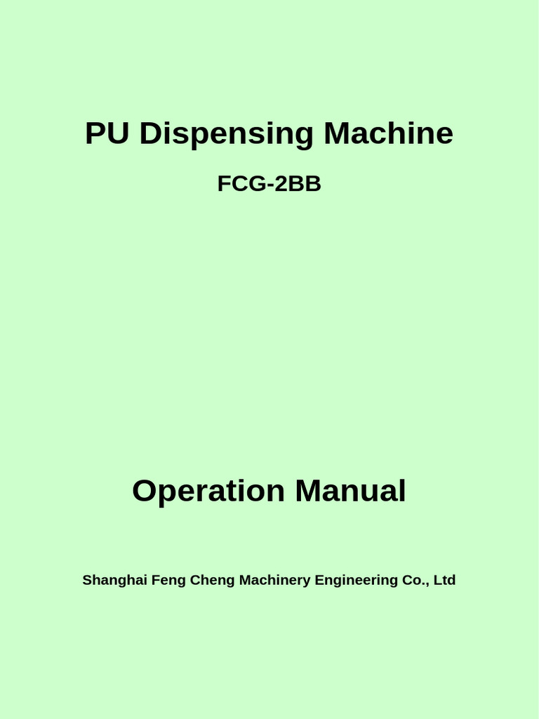 PU Dispensing Machine FCG-2BB | PDF | Pump | Valve